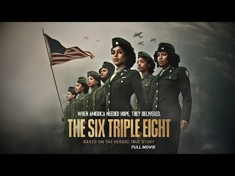 The Six Triple Eight (2024) Full Movie | True Story of WWII | Netflix War Drama Review & Facts