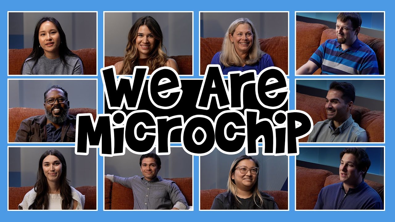 Powered by People: We are Microchip!