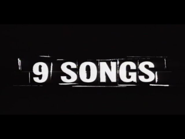 9 Songs (2004) – Movies – Filmanic