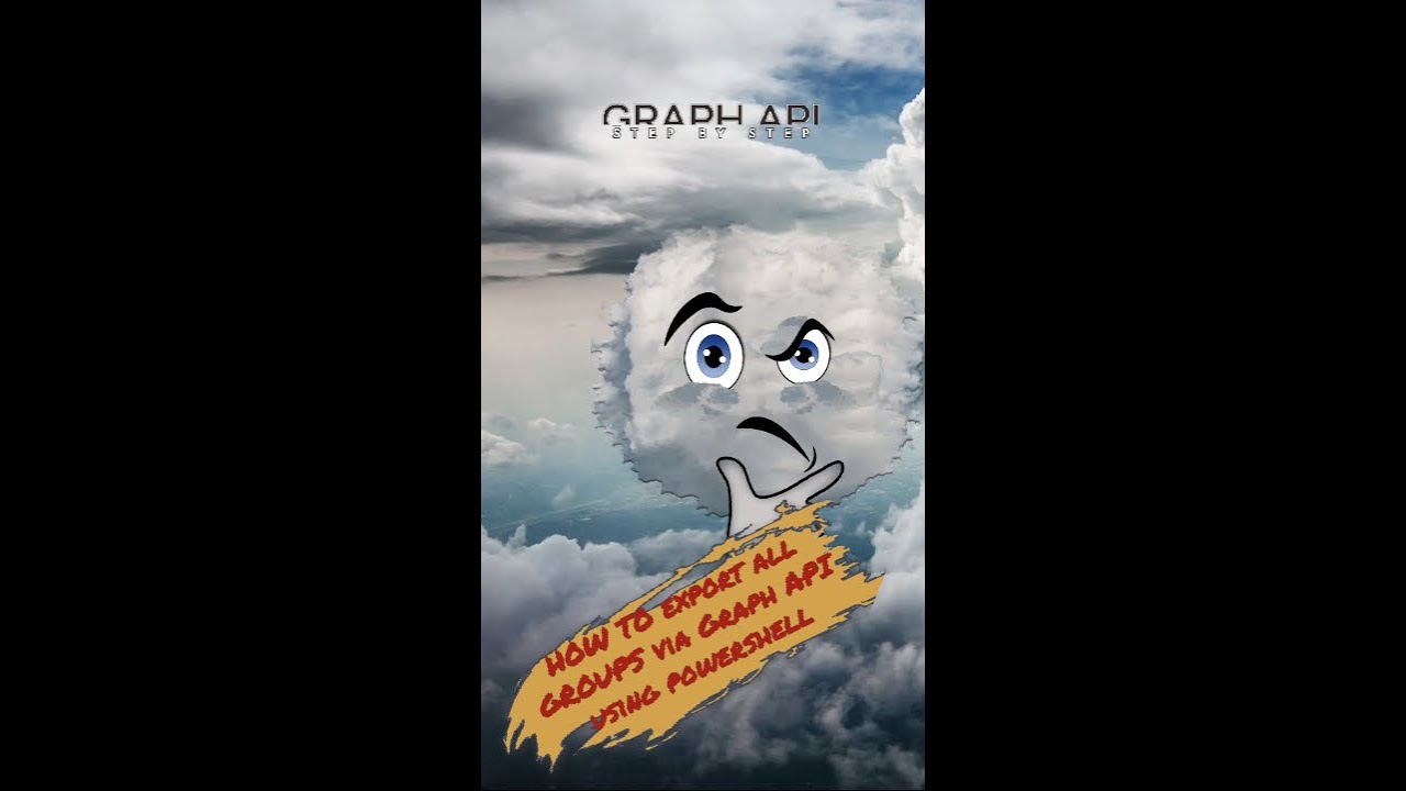 GRAPH API - Step by step - How to export all groups via Graph API using powershell