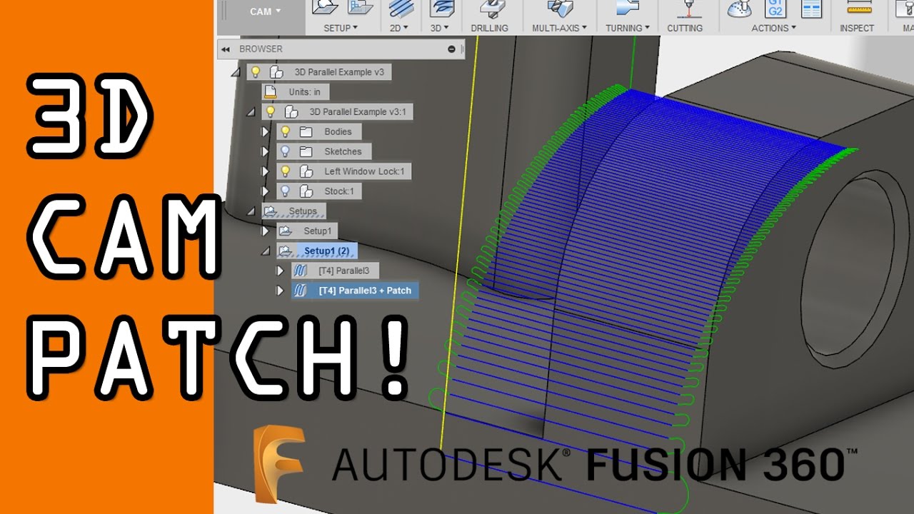 Fusion 360: Fixing 3D CAM with Patch!  FF74