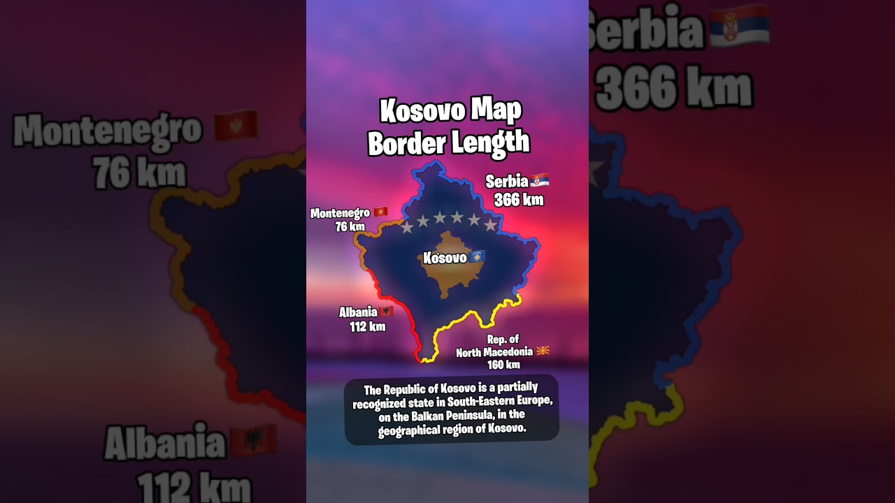 Kosovo Map Border Length 🇽🇰 | #kosovo #map #border #length #mapping #maps #mapper #mappers #kosovo🇽🇰
