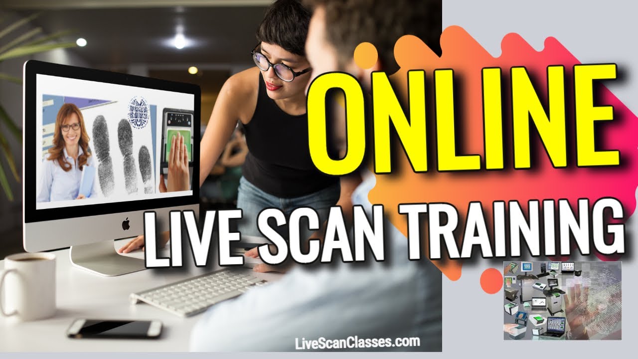 Live Scan Classes - How to  Start a Live Scan Business in My State