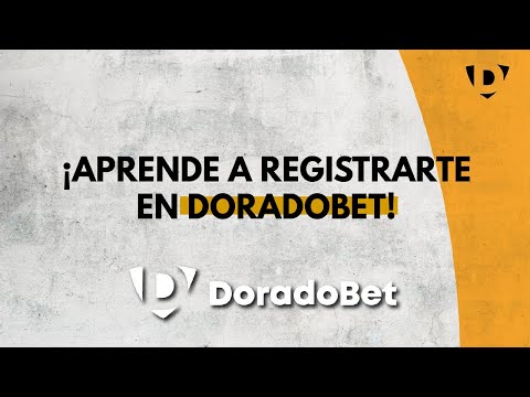 Cรณmo registrarse en DoradoBet