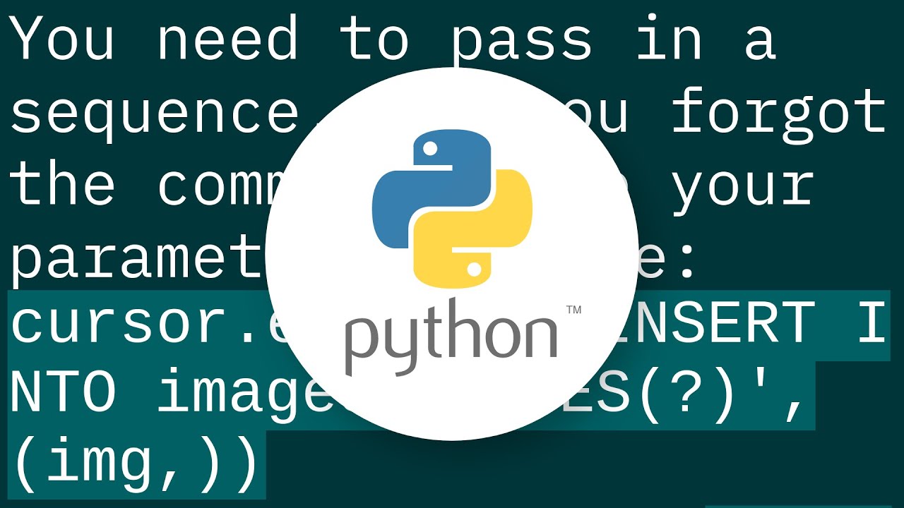 sqlite3.ProgrammingError: Incorrect number of bindings supplied. The current statement uses 1, and t
