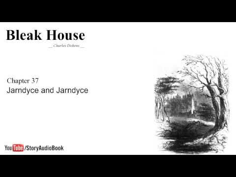 Bleak House by Charles Dickens - Chapter 37: Jarndyce and Jarndyce