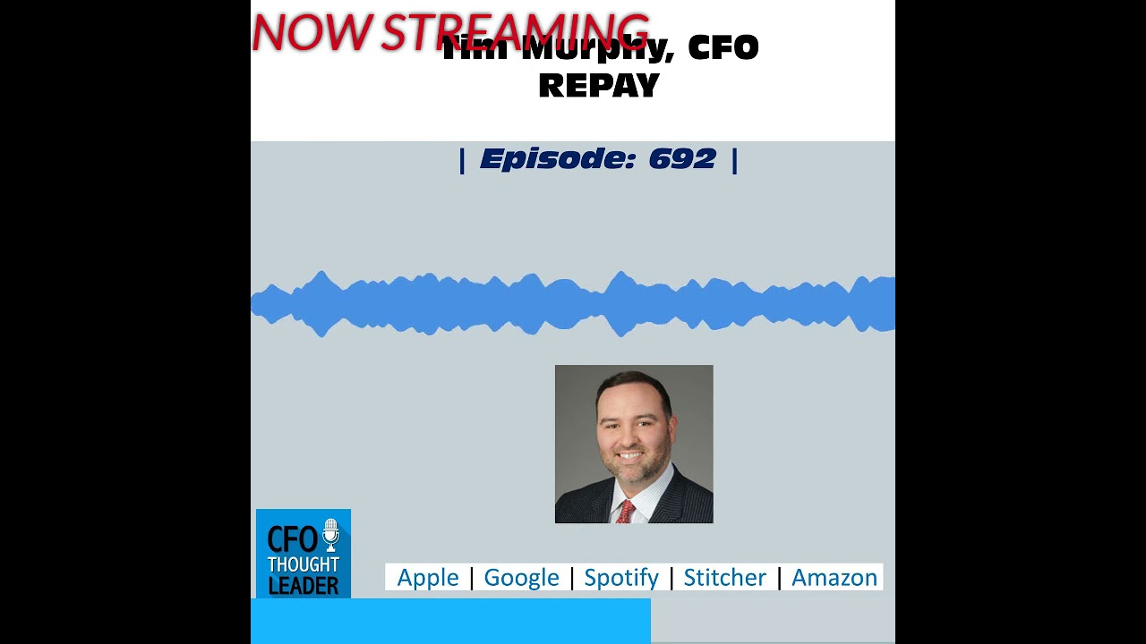 Tim Murphy, CFO, REPAY