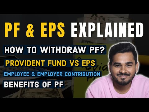 EPF & EPS | Benefits: How to Withdraw money & How it works