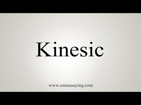 How To Say Kinesic