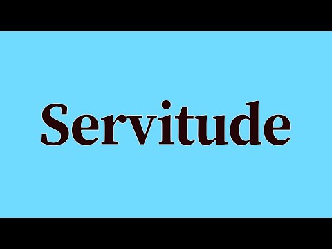 Servitude Pronunciation and Meaning