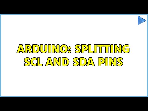 Arduino: Splitting SCL and SDA pins (2 Solutions!!)