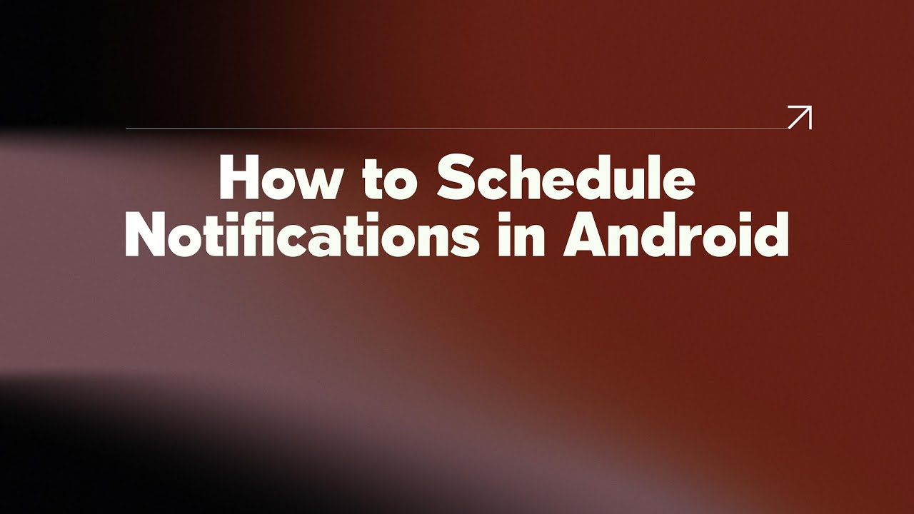 How to Schedule Notifications in Android