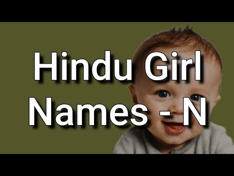 200 Hindu Girl Names and Meanings, Starting With N