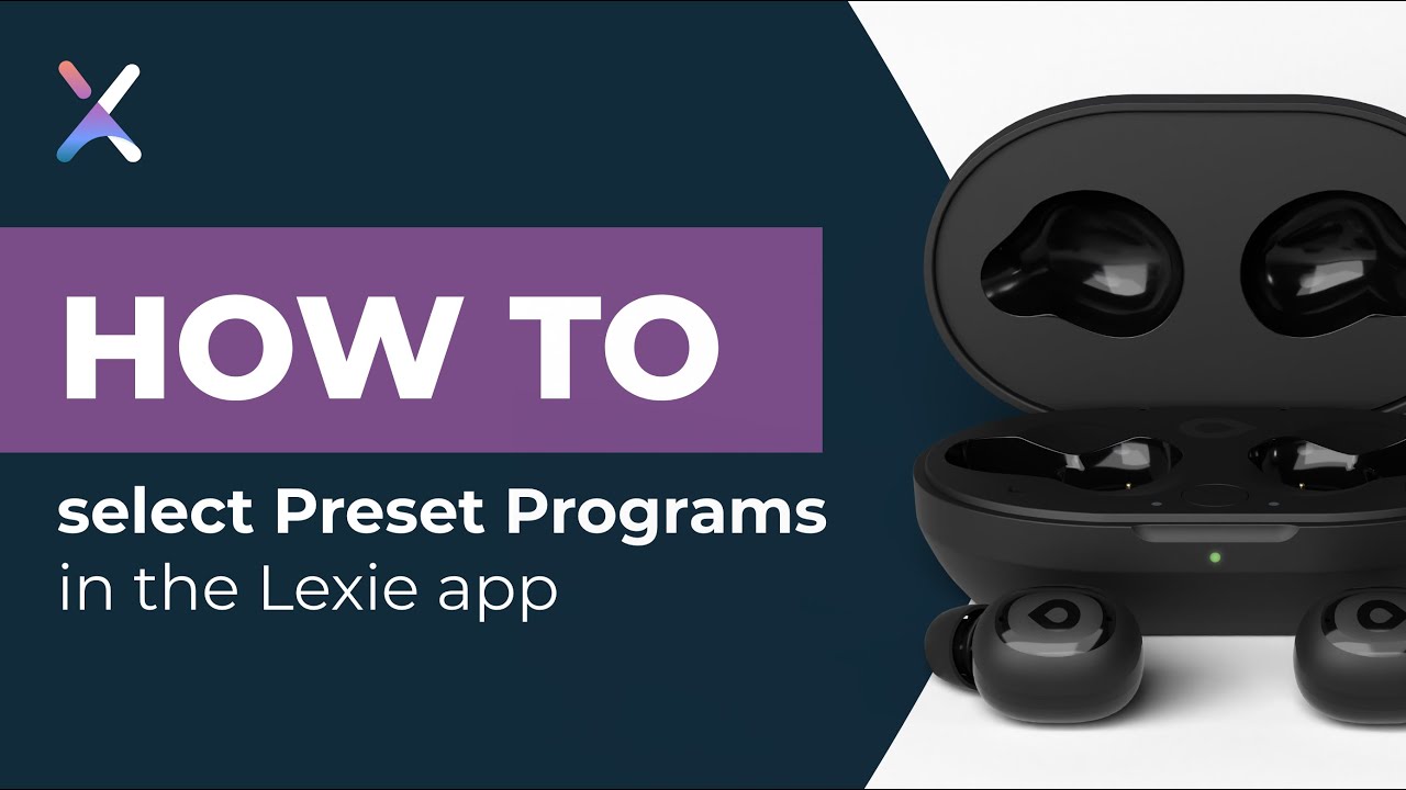How to select Preset Programs in the Lexie app