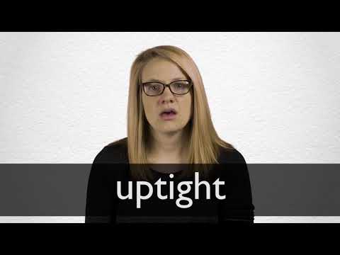 UPTIGHT definition in American English | Collins English Dictionary