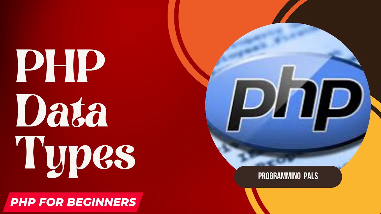 PHP Data Types | PHP tutorial for Beginners | Complete PHP Course