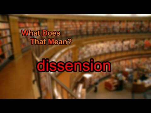 What does dissension mean?