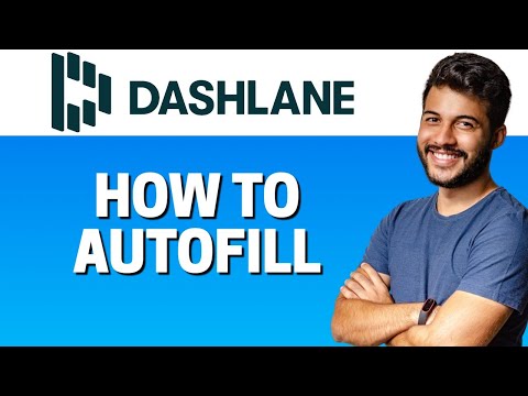 How to Autofill in Dashlane