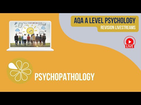 AQA A Level Psychology | Live Revision | Psychopathology