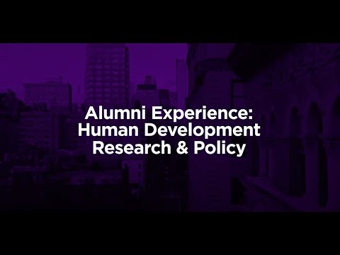 Alumni Experience: Human Development Research & Policy