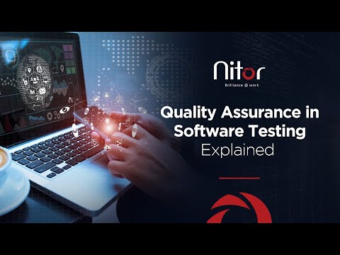 Quality Assurance In Software Testing Explained