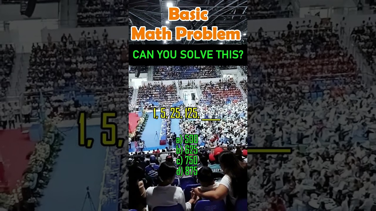 1, 5, 25, 125, ____ a) 500 b) 625 c) 750 d) 875 #quizchallenge #MathTutor #percentage #fypシ゚viralシ