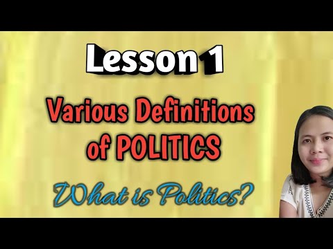 VARIOUS DEFINITIONS OF POLITICS