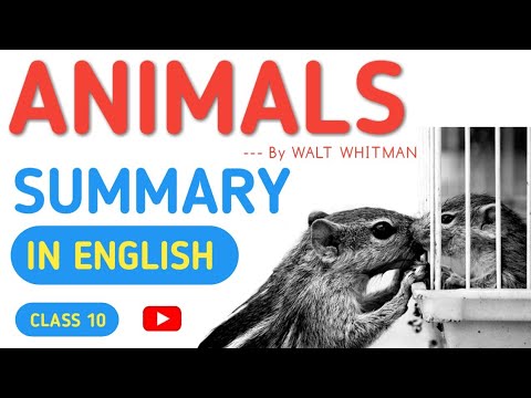 Animals Poem Class 10 Summary In English