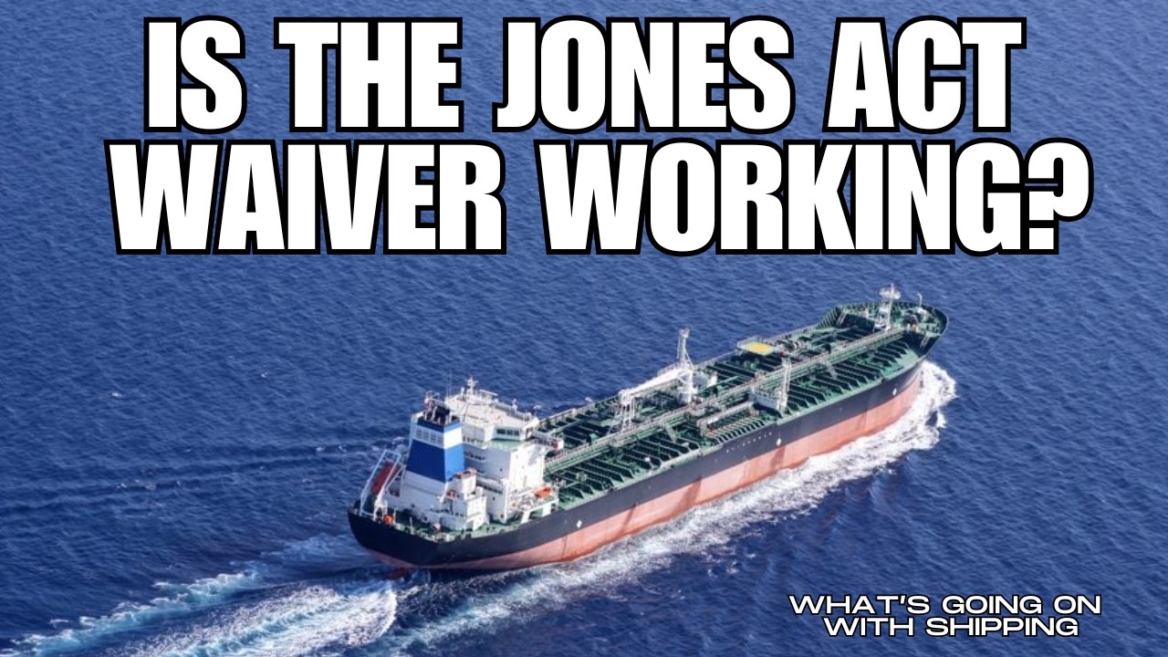 Is the Jones Act Waiver Working and is it Necessary?  | What Does the US Need to Do in the Future?