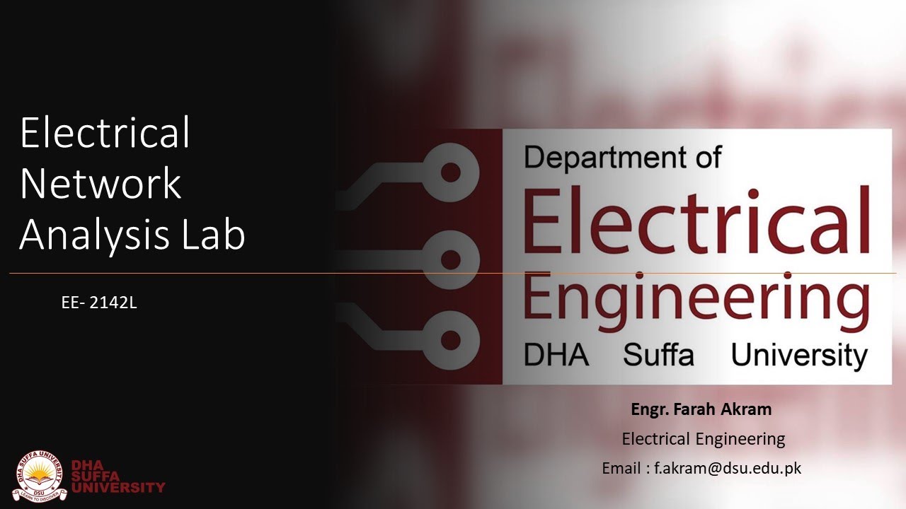 Electrical Network Analysis Lab EE-2142L Lab # 10 FA