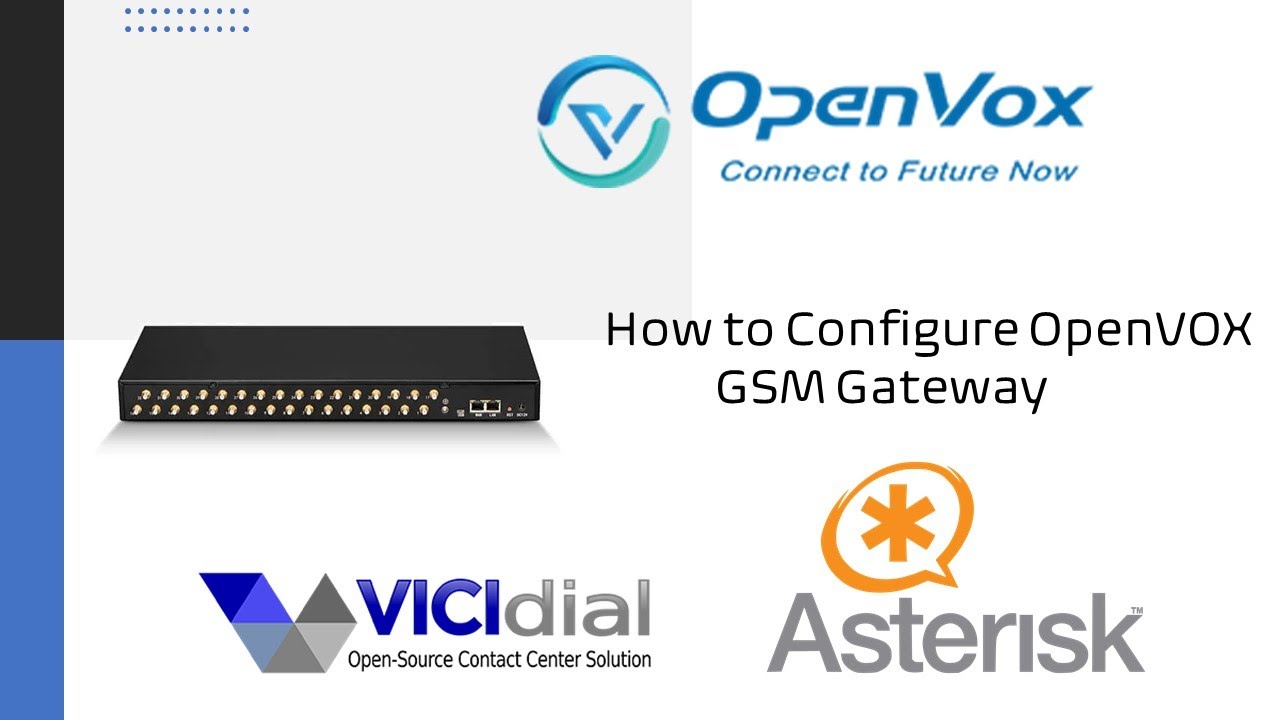 How to configure OpenVox gsm gateway in asterisk vicidial freepbx