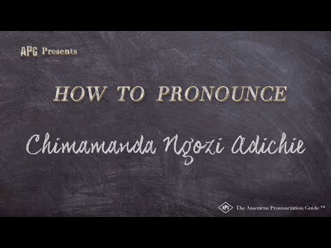How to Pronounce Chimamanda Ngozi Adichie (Real Life Examples!)