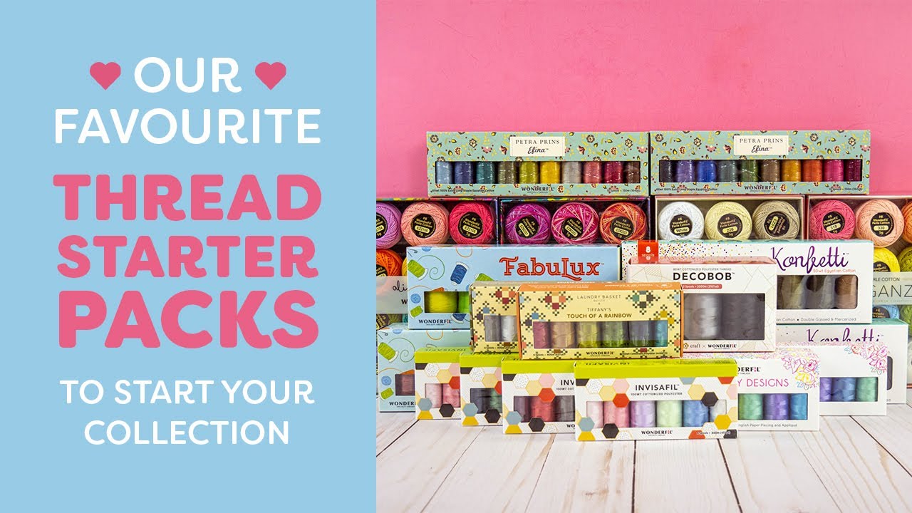Favourite Thread Starter Packs to Start Your Collection