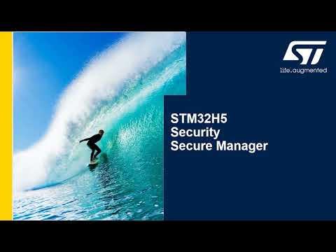 STM32H5 MCU Series - Security-SecureManager-Services