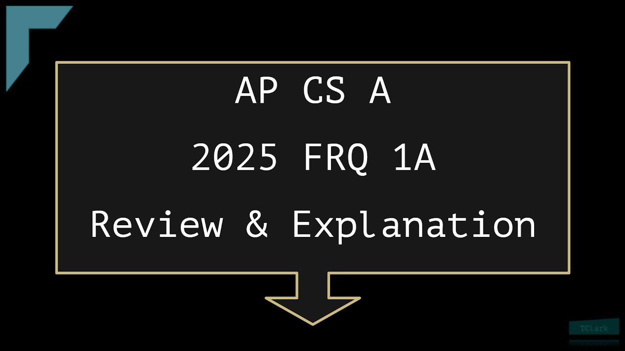 2025 AP CSA FRQ 1a