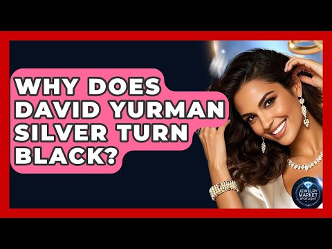Why Does David Yurman Silver Turn Black? - Jewelry Market Spotlight
