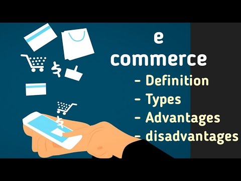 E-commerce: definition, all types, advantages & disadvantages by Syed Fahad | ecommerce in Hindi