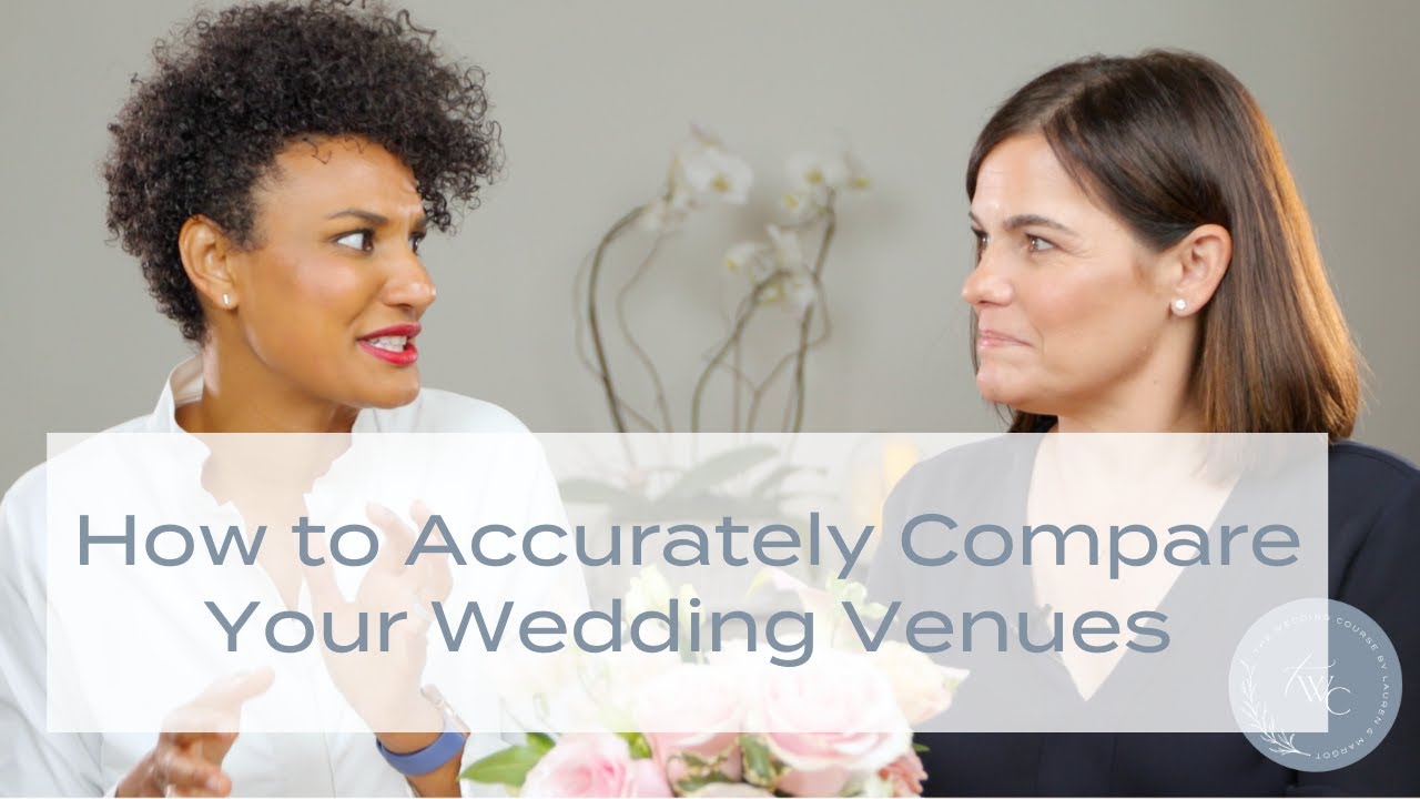 How to Accurately Compare Your Wedding Venues