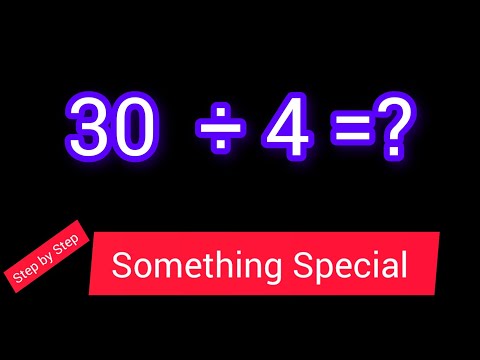 30 Divided by 4 ||30 ÷ 4||How do you divide 30 by 4 step by step?||Long Division||30/4