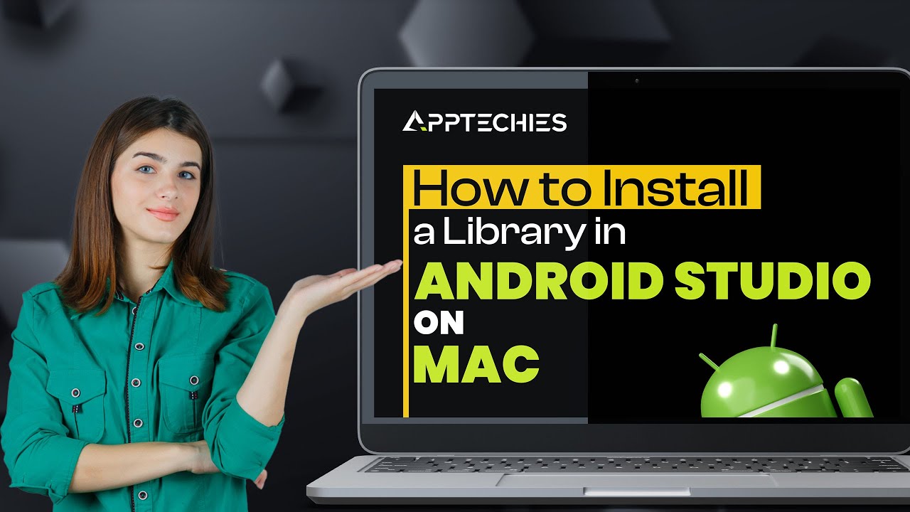 How to Install a Library in Android Studio on Mac | Beginner Guide | Apptechies #androidstudio
