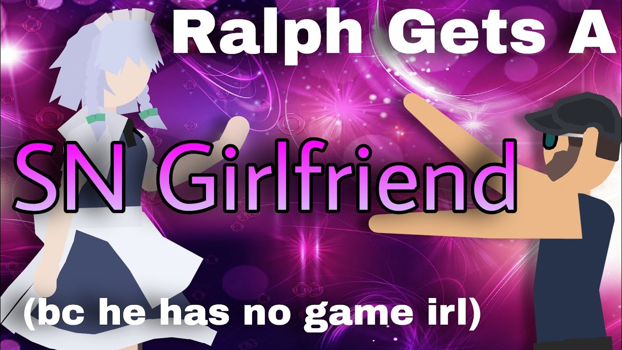 Ralph Gets A Girlfriend | Stick Nodes