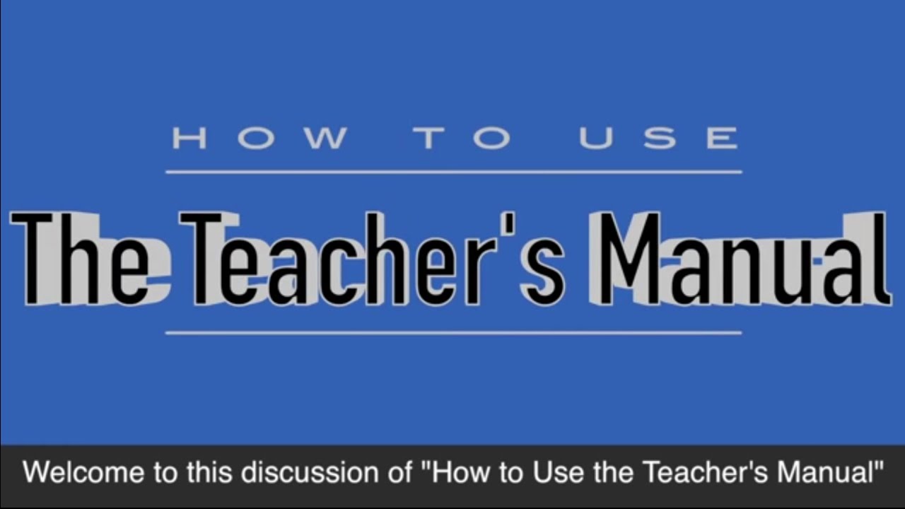 How To Use the Teacher's Manual