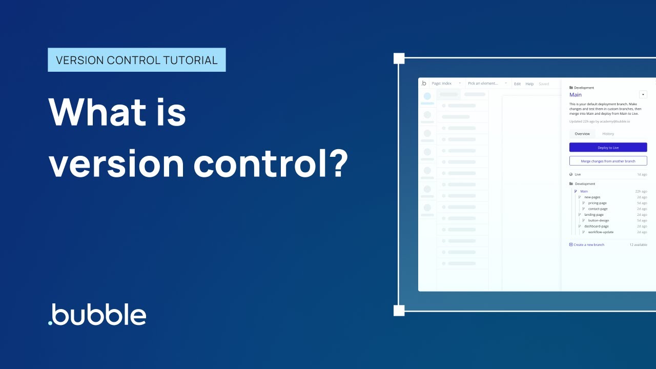 What is Version Control? | Bubble Version Control Tutorial