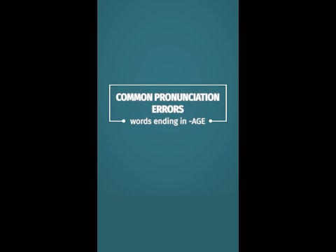 WORDS ENDING IN -AGE || COMMON PRONUNCIATION ERRORS #shorts