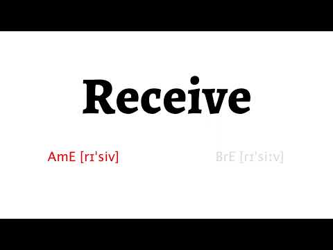 How to Pronounce receive in American English and British Englishreceive