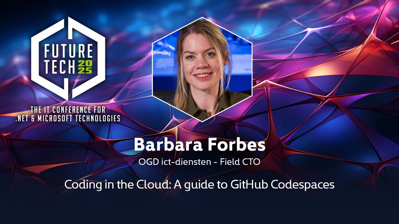 Barbara Forbes - Coding in the Cloud: A guide to GitHub Codespaces