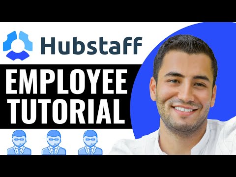 Hubstaff Tutorial for Employees | How to Use Hubstaff For Employees