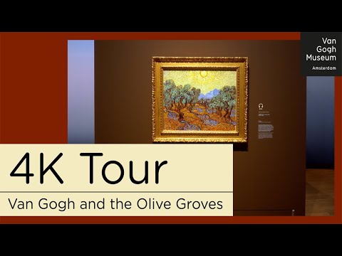 Van Gogh Museum 4K Virtual Tour || Exhibition ‘Van Gogh and the Olive Groves'