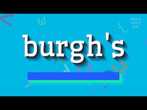 How to say "burgh's"! (High Quality Voices)