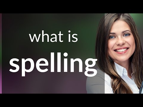 Spelling | SPELLING definition